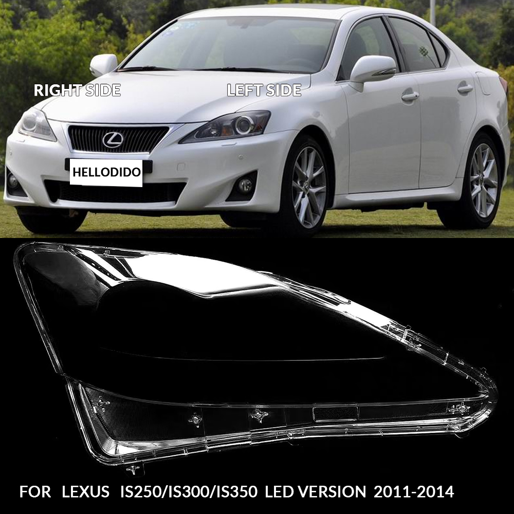 2011-2014 Year Lexus IS250/IS300/IS350 Led Version Headlight Covers